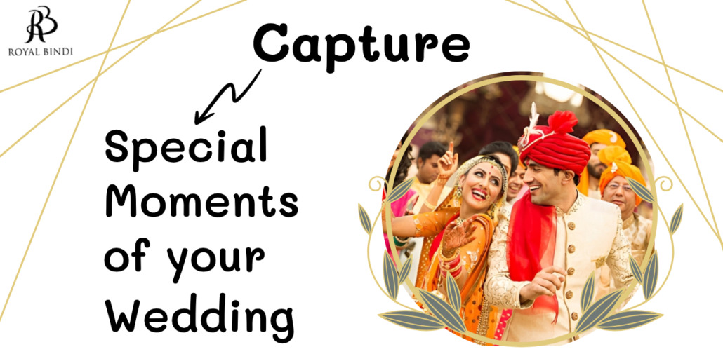 Capture special moments of your wedding - Special Photography